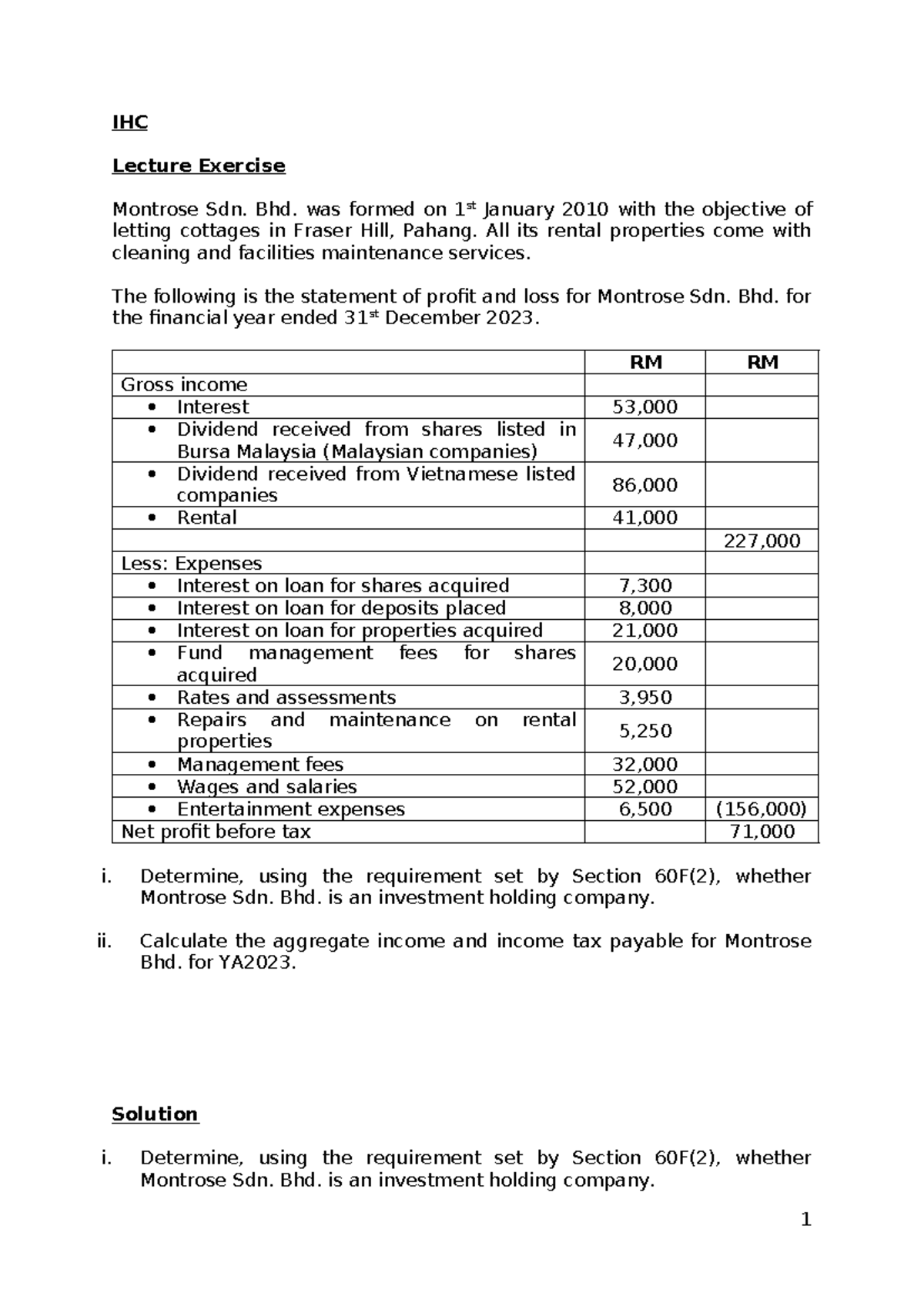 Lecture Exercise Q - IHC Lecture Exercise Montrose Sdn. Bhd. was formed on 1st January 2010 with ...