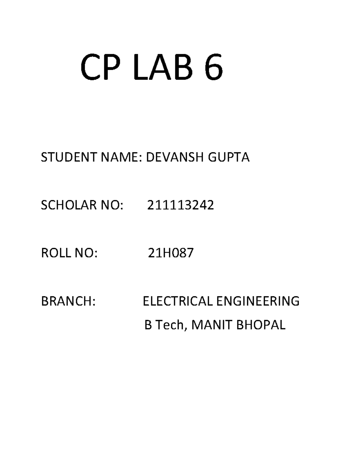 Devansh Gupta 21H087 211113242 CP LAB 6 - CP LAB 6 STUDENT NAME ...