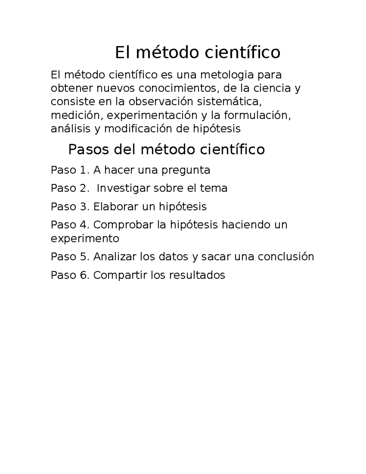 El metodo cientifico y sus pasos - El método científico El método ... El metodo cientifico y sus pasos - El método científico El método ...