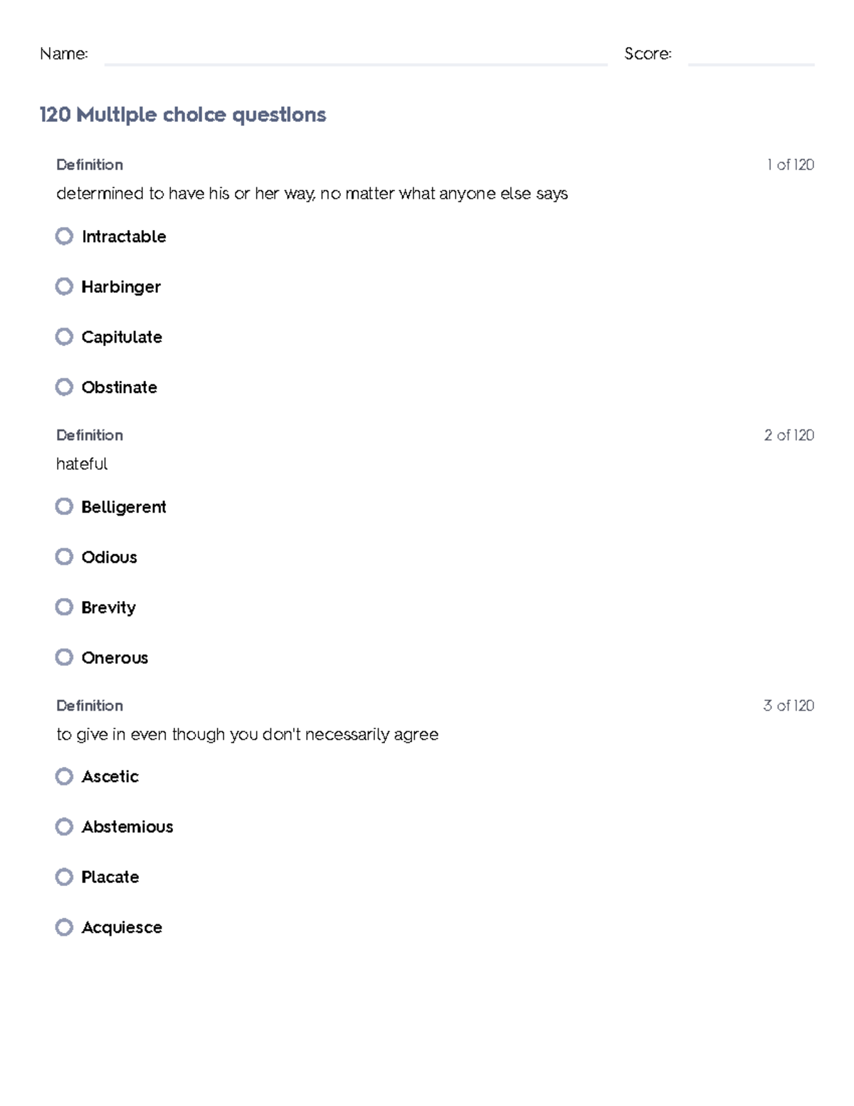 Hard Vocabulary - Name: Score: 120 Multiple choice questions Definition ...