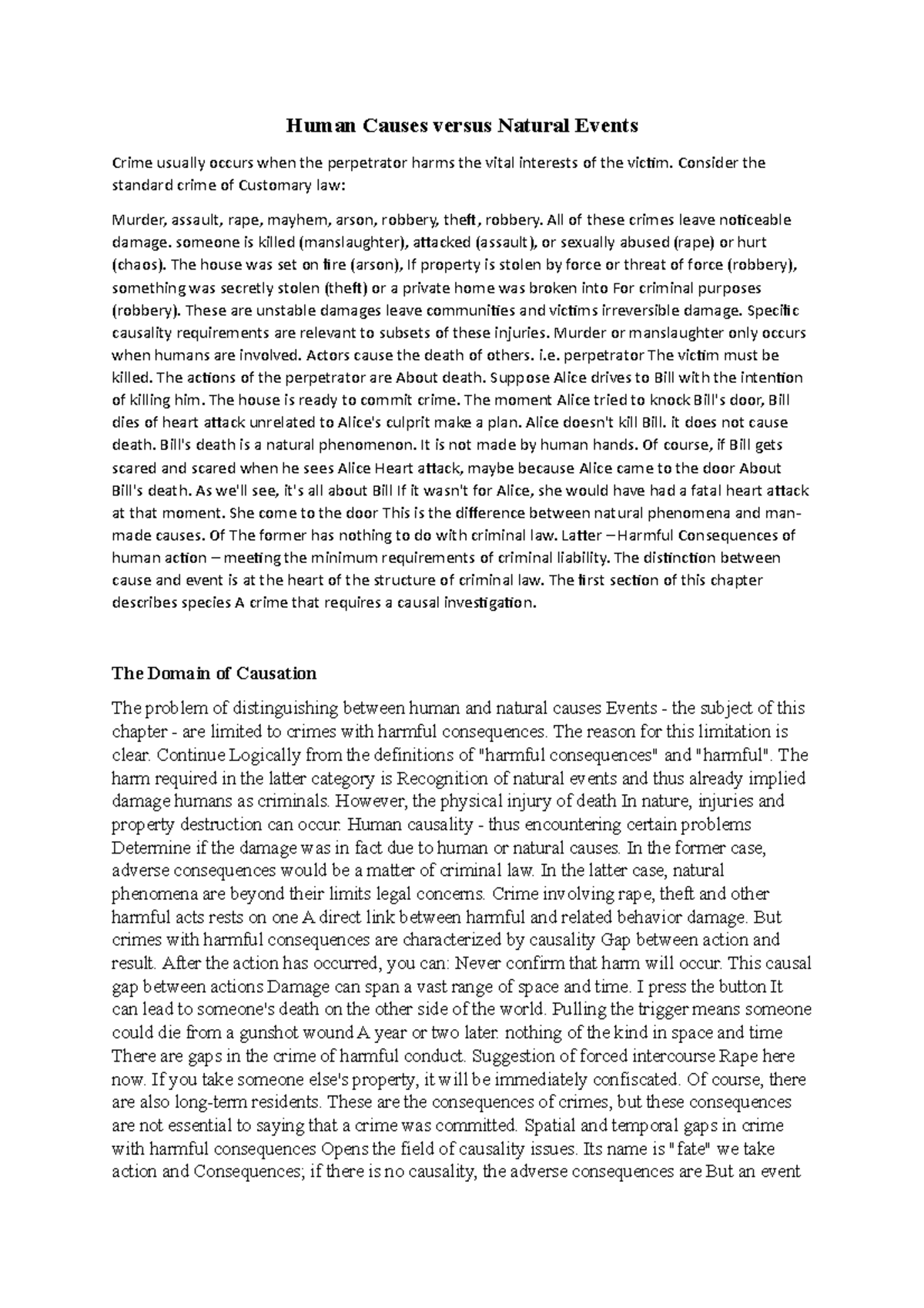 Human Causes versus Natural Events - Consider the standard crime of ...