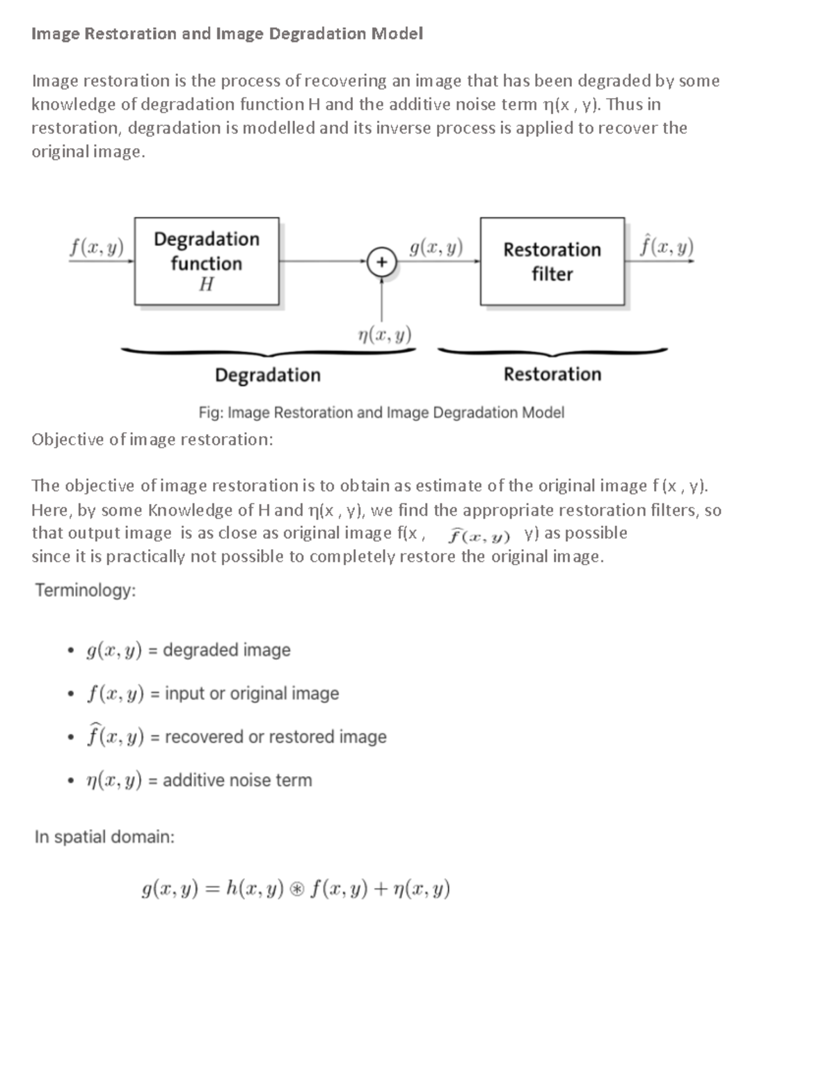 Image Restoration and Image Degradation Model - Thus in restoration ...
