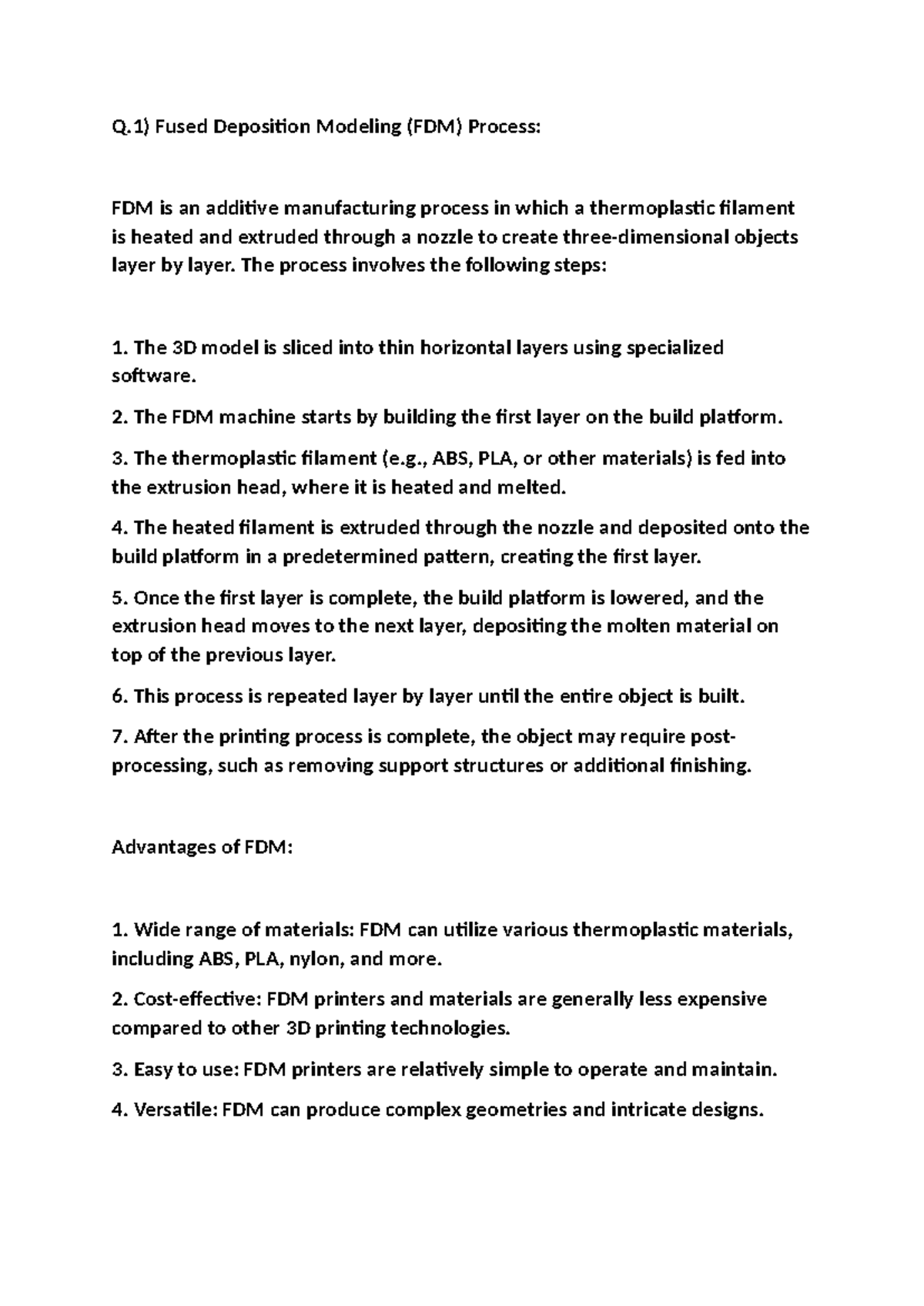 3d printing notes - Q) Fused Deposition Modeling (FDM) Process: FDM is ...