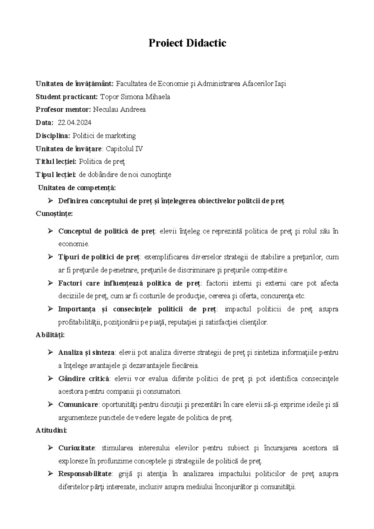 Proiect didactic - Proiect Didactic Unitatea de învăţământ: Facultatea ...