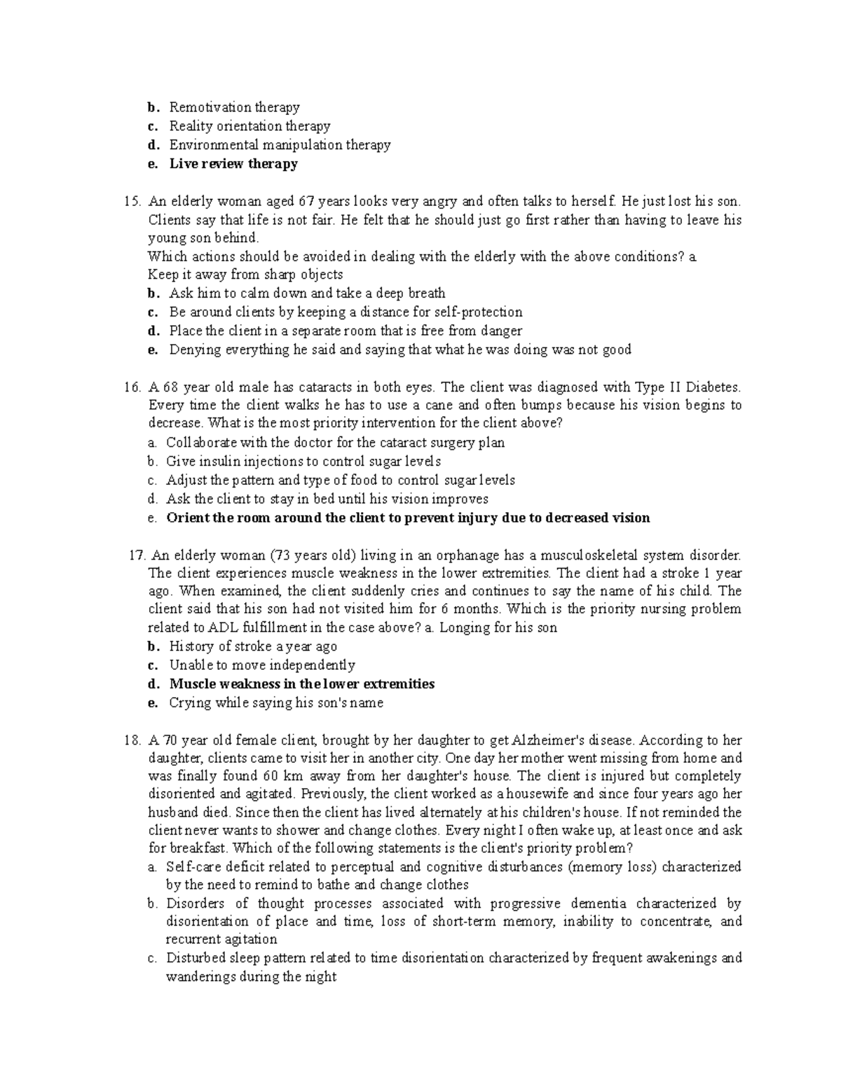 High School Nursing Exam-1 (14) - b. Remotivation therapy c. Reality ...