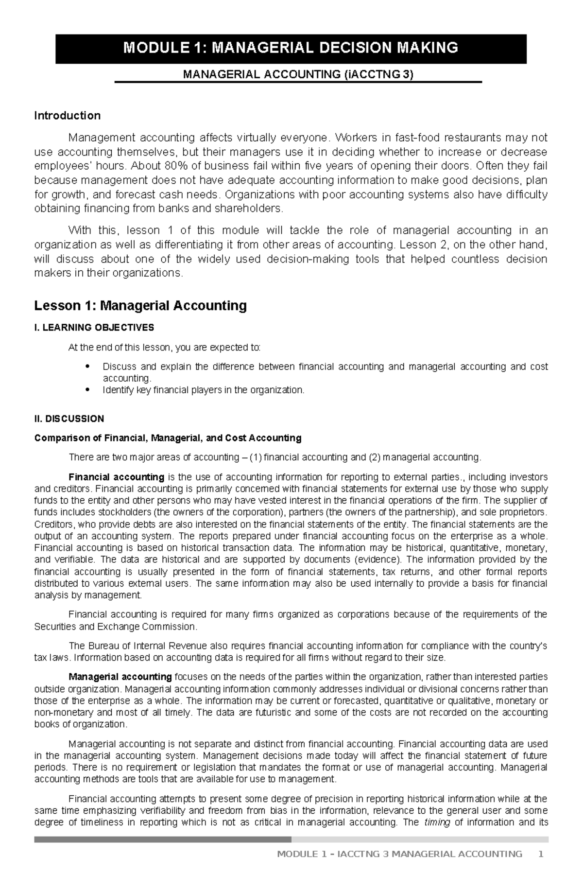 Module-1-1 - Lecture - Introduction Management accounting affects virtually everyone. Workers in ...