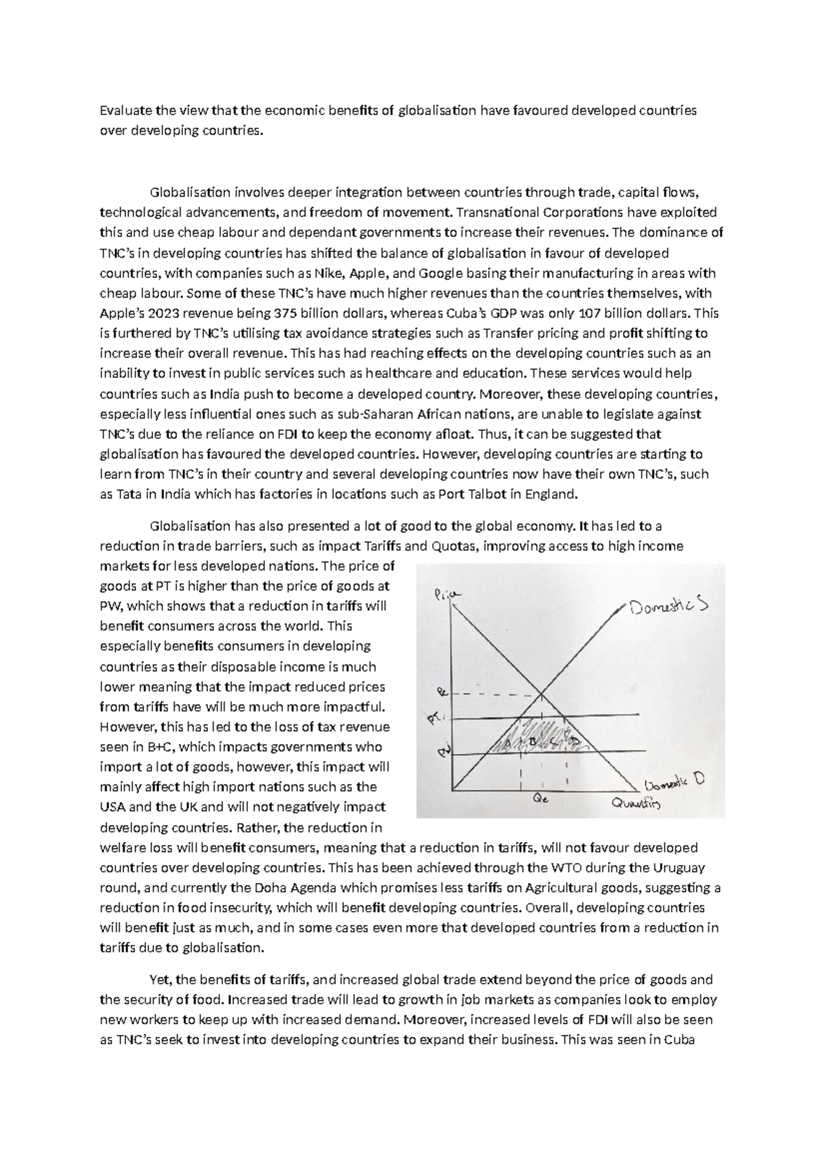 Macro global essay - Evaluate the view that the economic benefits of ...