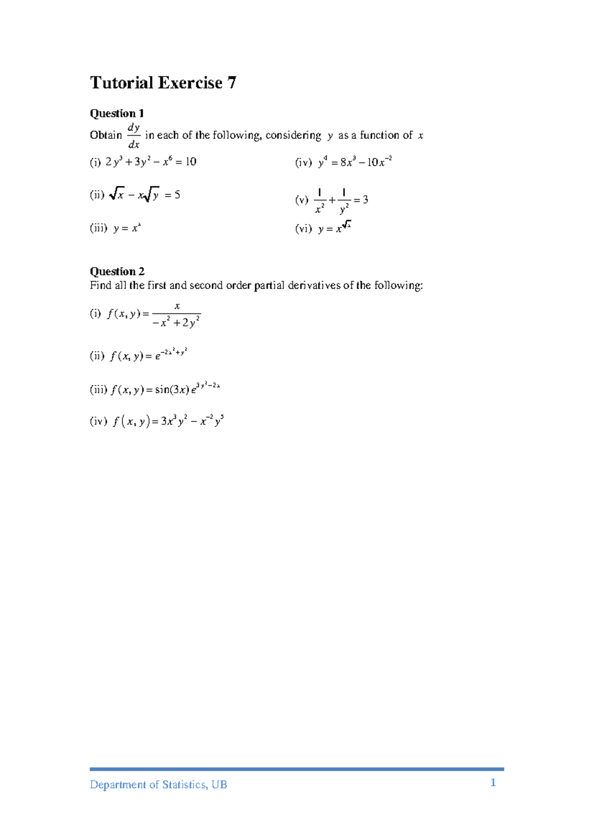 STA 102-Tutorial 7 2024 - Department of Statistics, UB 1 Tutorial Exercise 7 Question 1 Obtain ...