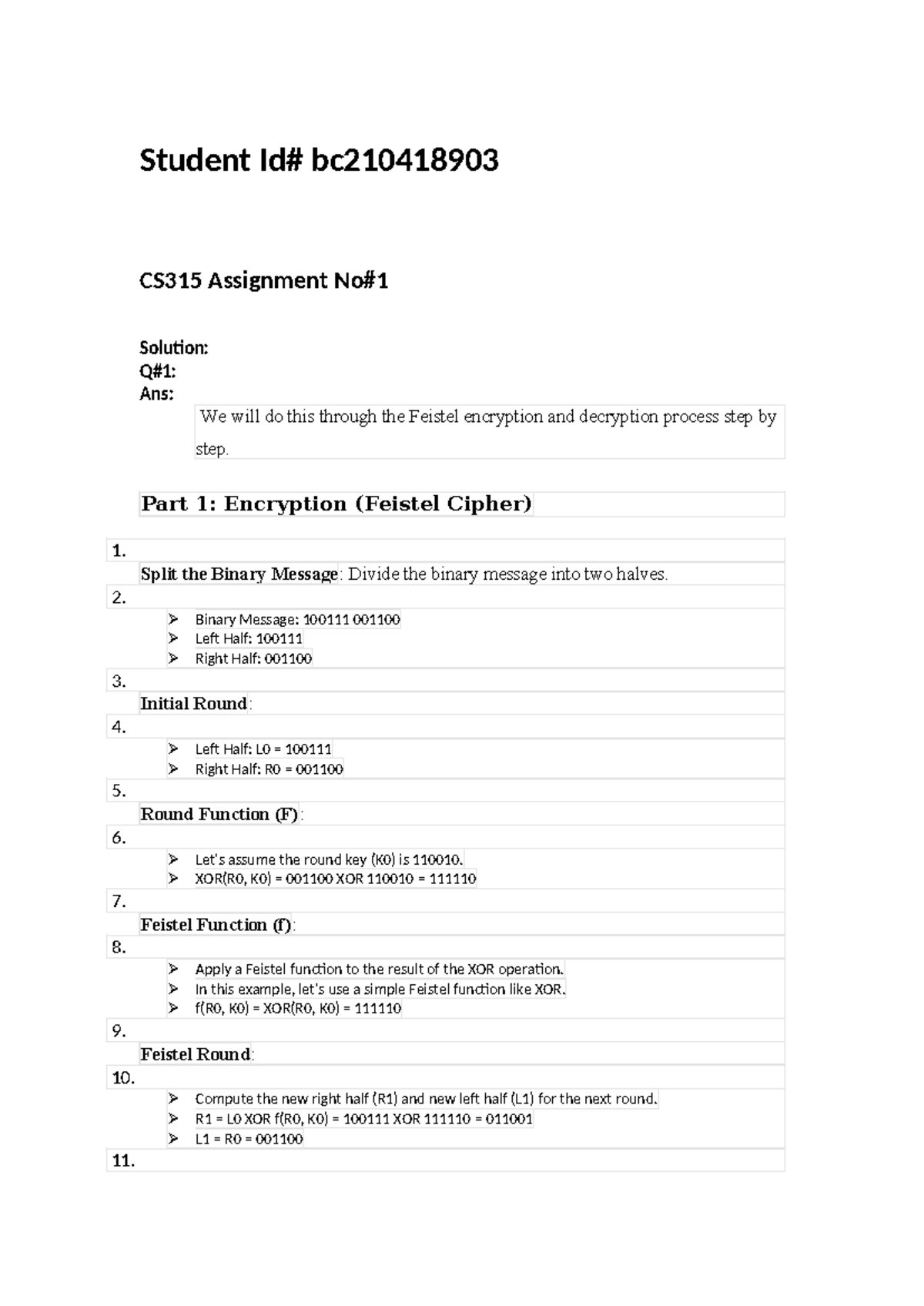 CS315 assignment 1 solution - Student Id# bc CS315 Assignment No# Solution: Q#1: Ans: We will do ...