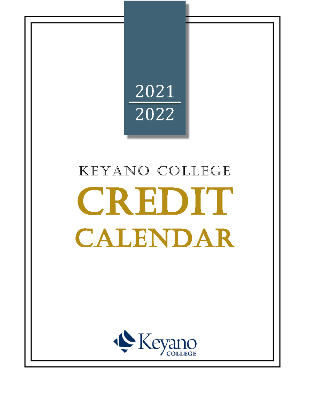 2021 2022 Credit Calendar 20210813 - 2021 2022 Keyano college credit ...