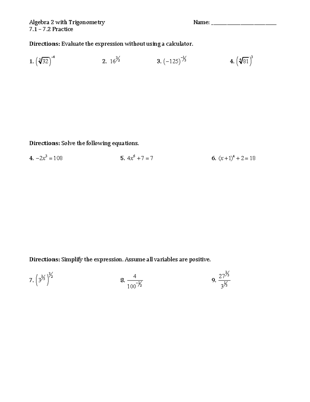 7 - pre calc Adv practice - Algebra 2 with Trigonometry Name
