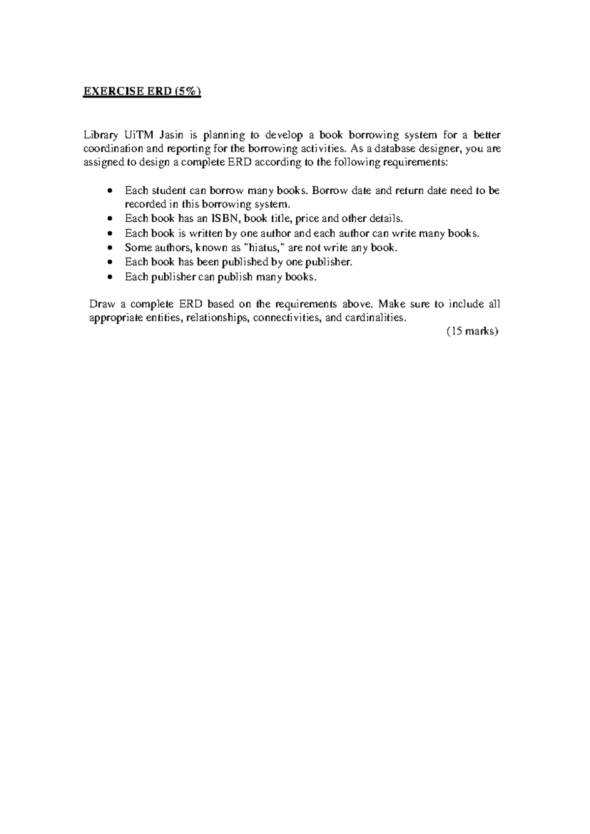 Exercise Erd Exercise Erd 5 Library Uitm Jasin Is Planning To