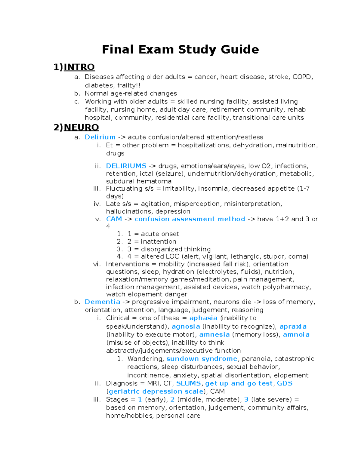 Old Adult final outline - Final Exam Study Guide 1)INTRO a. Diseases ...