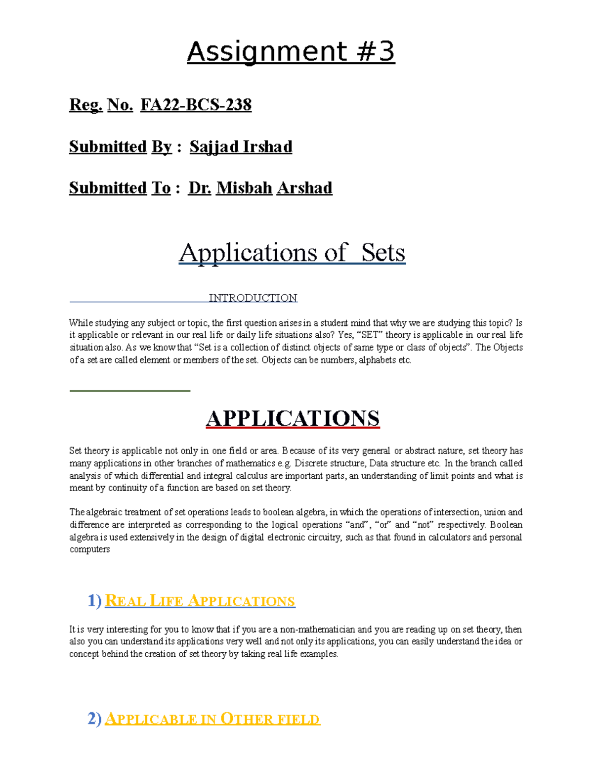 FA22-BCS - want - Assignment Reg. No. FA22-BCS- Submitted By : Sajjad Irshad Submitted To : Dr ...