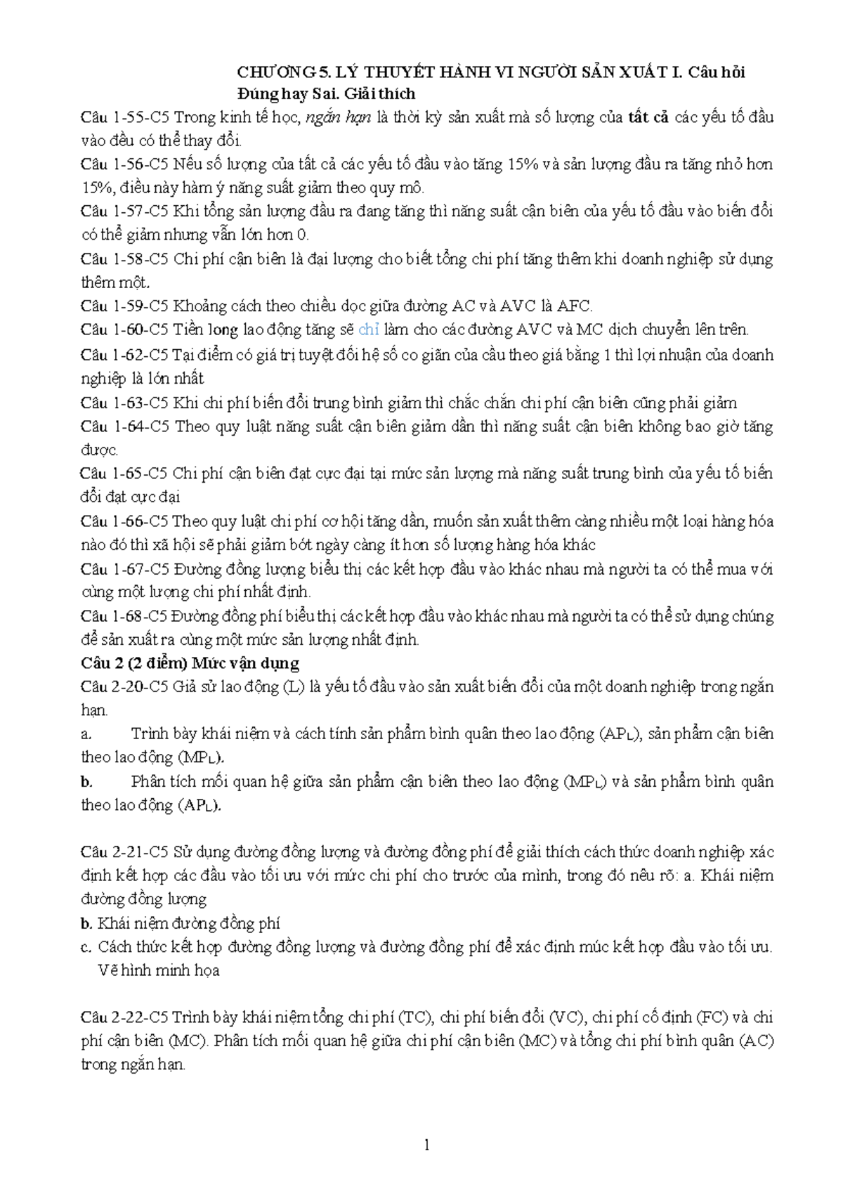 Bai tap chuong 5,6,7 - bài tập - 1 CHƯƠNG 5. LÝ THUYẾT HÀNH VI NGƯỜI SẢN XUẤT I. Câu hỏi Đúng ...