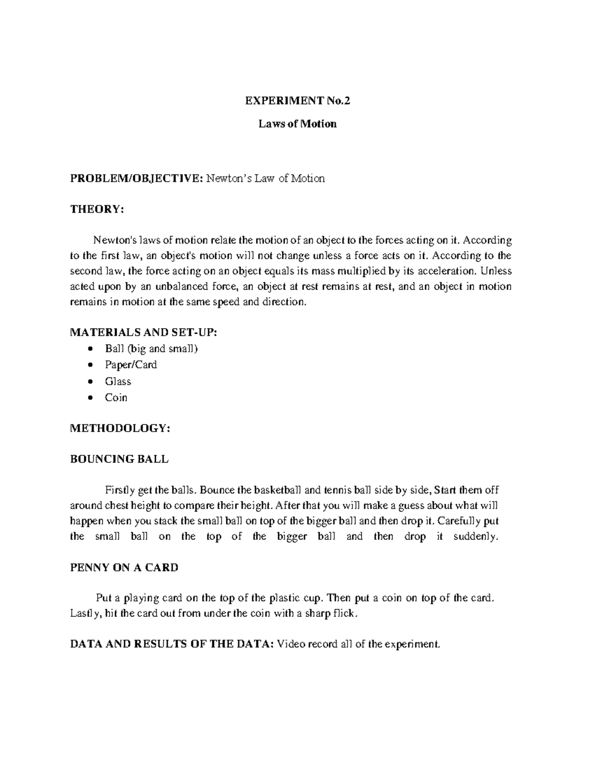 LAB2-P6 - Laboratory - EXPERIMENT No. Laws of Motion PROBLEM/OBJECTIVE: Newton’s Law of Motion ...