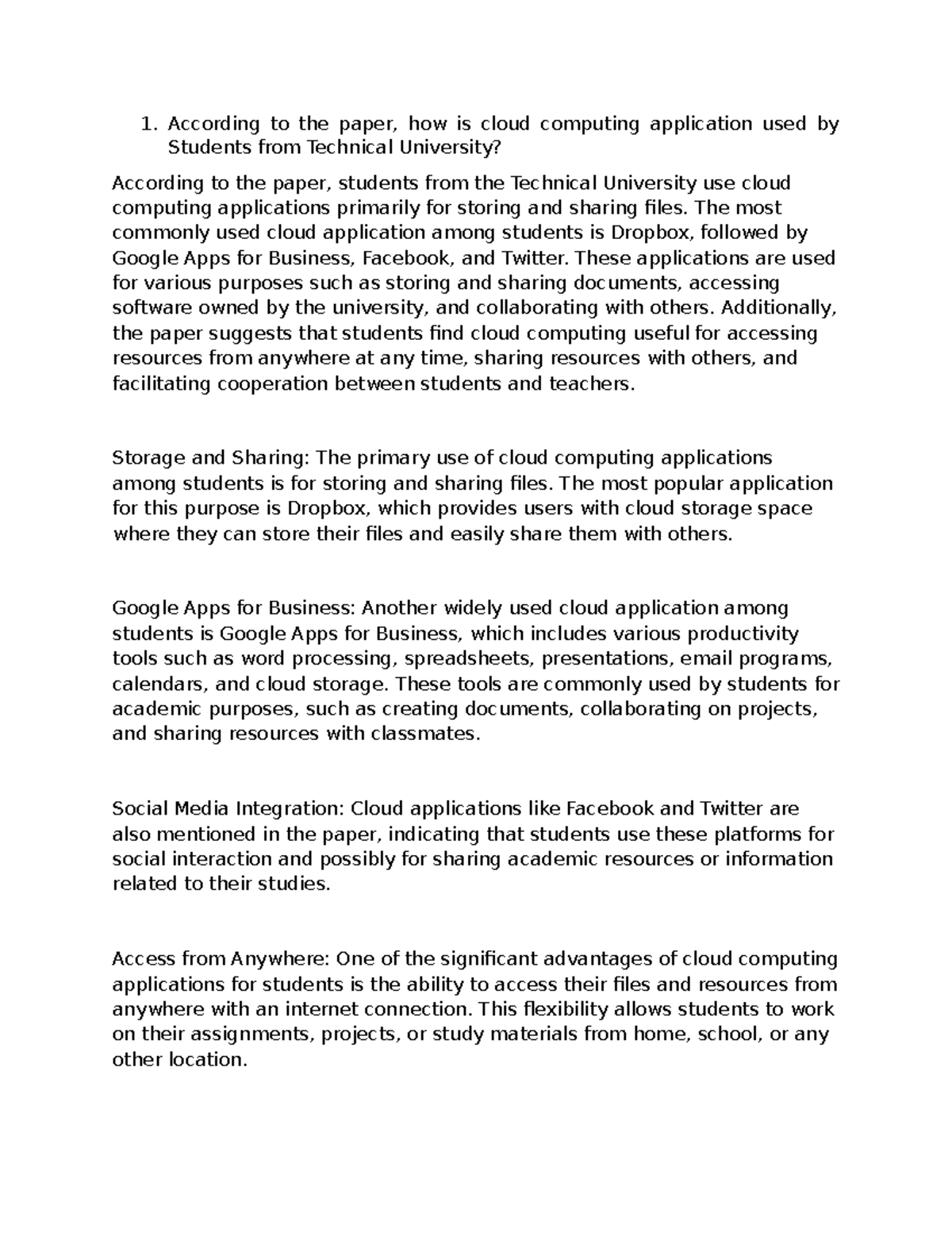 Case Study 3 - sábcbcbc - 1. According to the paper, how is cloud computing application used by ...