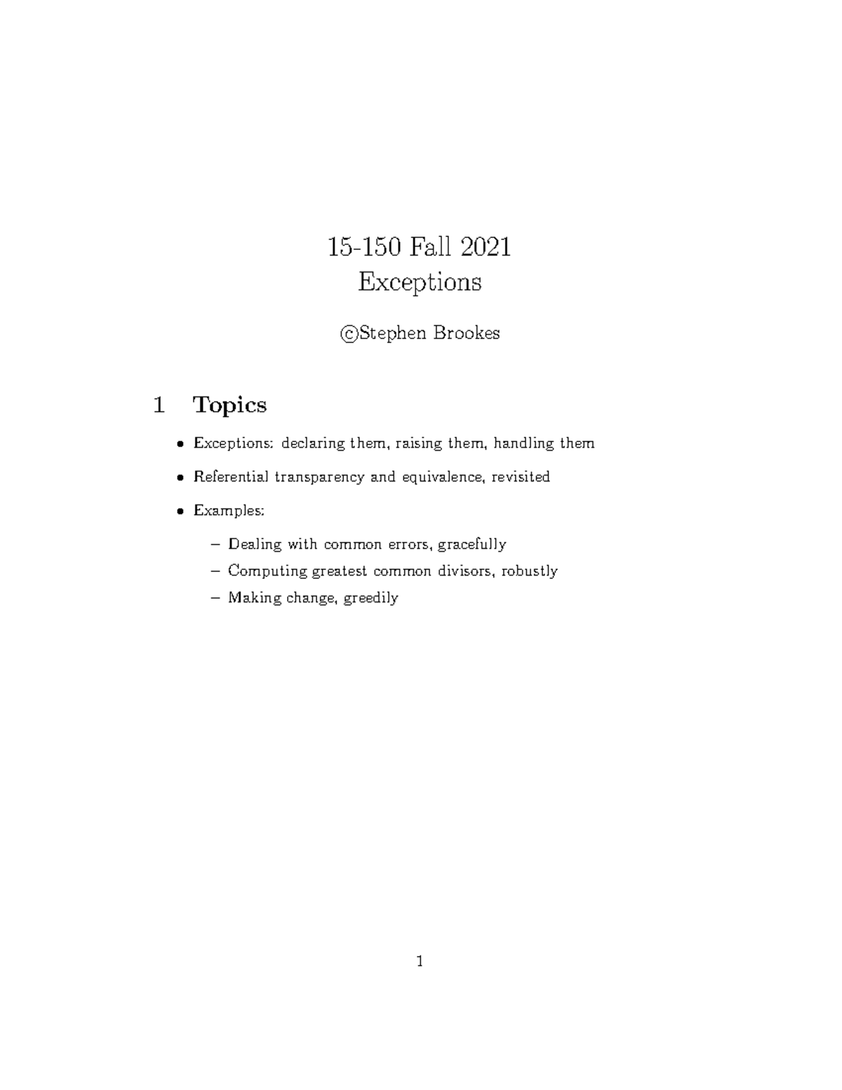 Exceptions - Lecture notes 14 - 15-150 Fall 2021 Exceptions ©cStephen ...