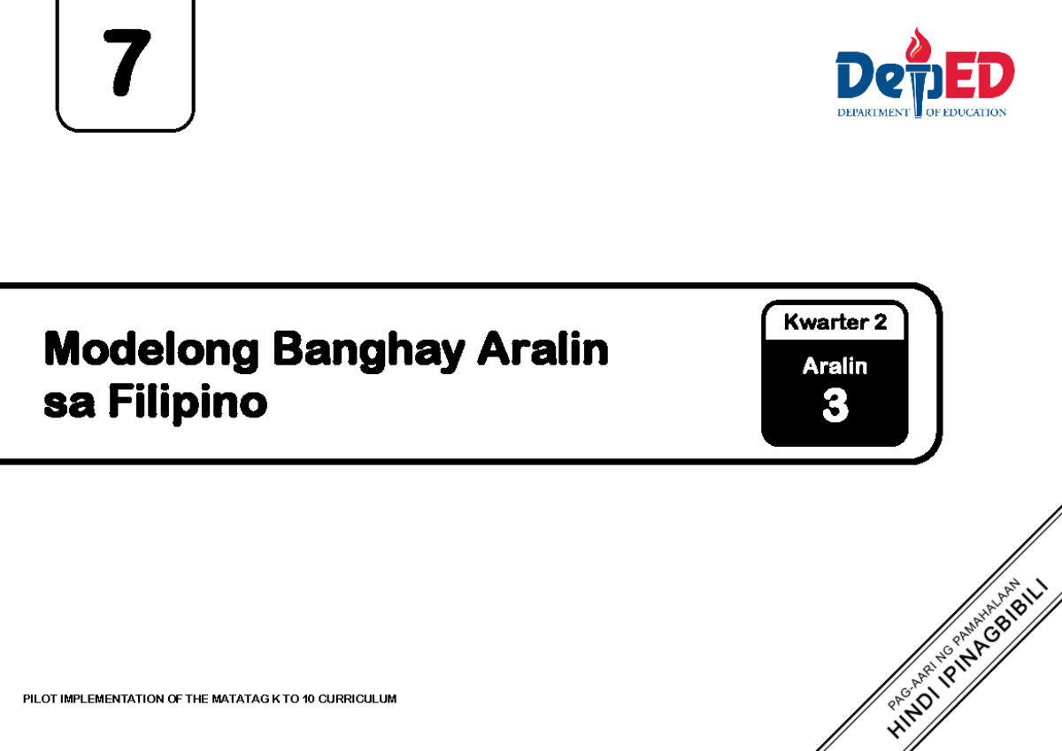 LE Q2 Filipino 7 Week 5 6 v - PILOT IMPLEMENTATION OF THE MATATAG K TO ...
