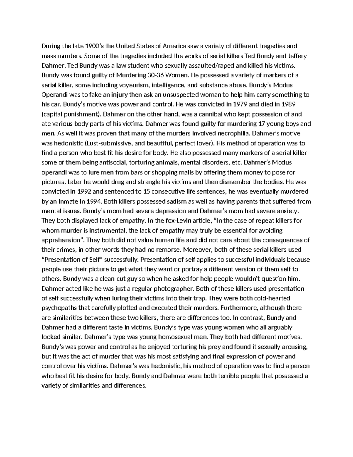 Compare AND contrast your two serial killers - During the late 1900’s ...