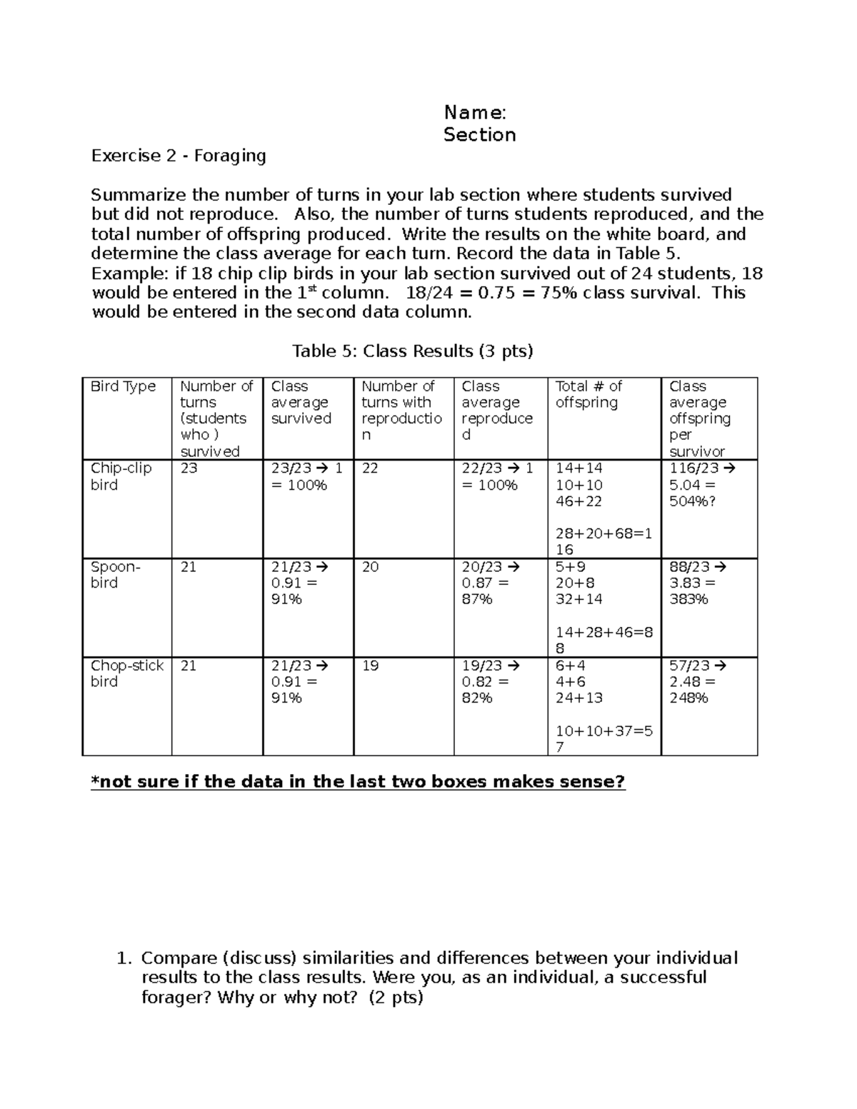 Foraging Worksheet (LAB WRKSHEET) - Name: Section Exercise 2 - Foraging Summarize the number of ...