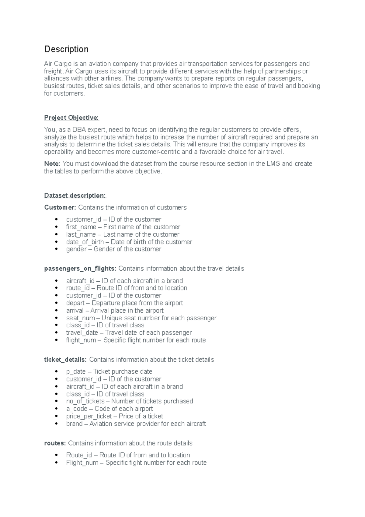 Cargo project - Description Air Cargo is an aviation company that ...