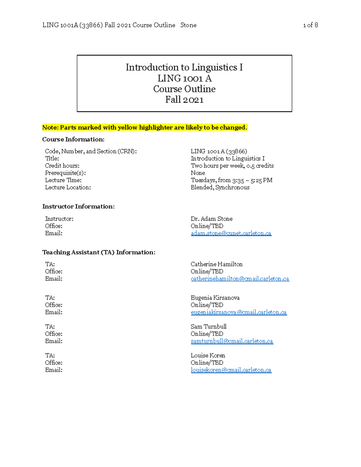 LING 1001A Syllabus Draft 20210907 - Introduction to Linguistics I LING 1001 A Course Outline ...