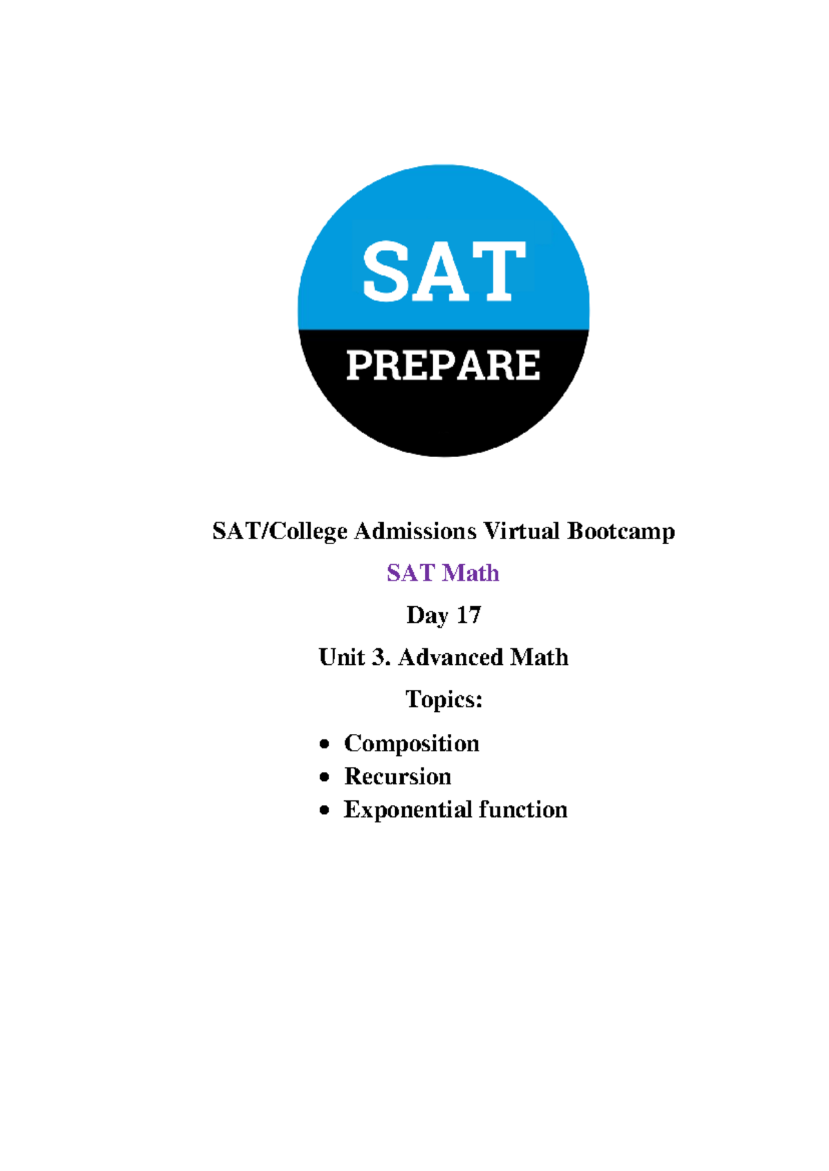SAT Math Day 17 - sat - SAT/College Admissions Virtual Bootcamp SAT Math Day 17 Unit 3. Advanced ...
