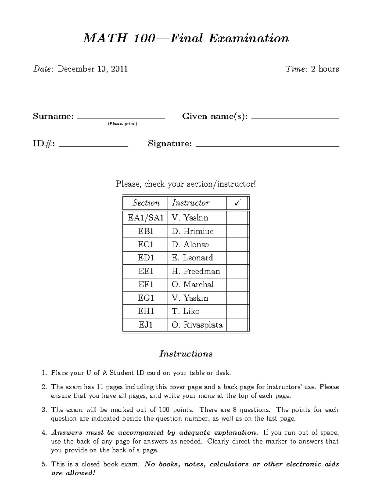 M100f2011 Final Solutions Math 100 Final Examination Date December