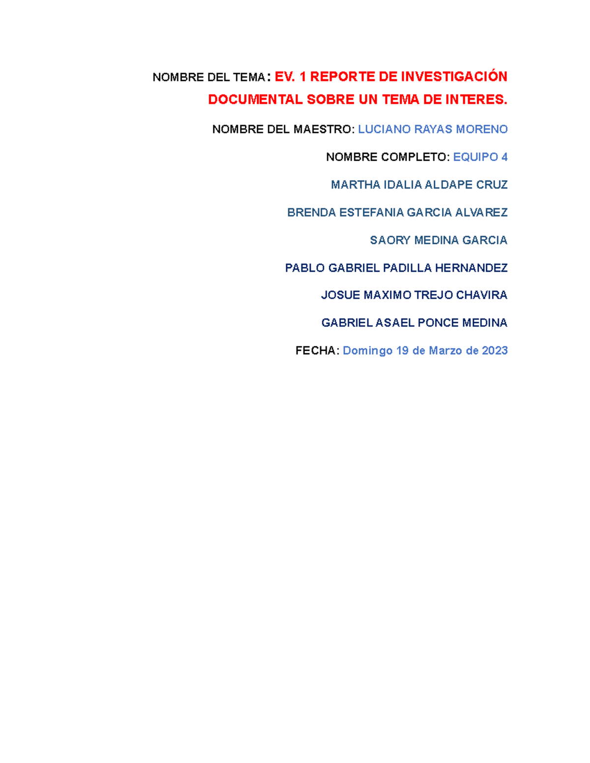 Equipo 4 TAR Ev1 - documento para estudio. - NOMBRE DEL TEMA: EV. 1 REPORTE DE INVESTIGACIÓN ...