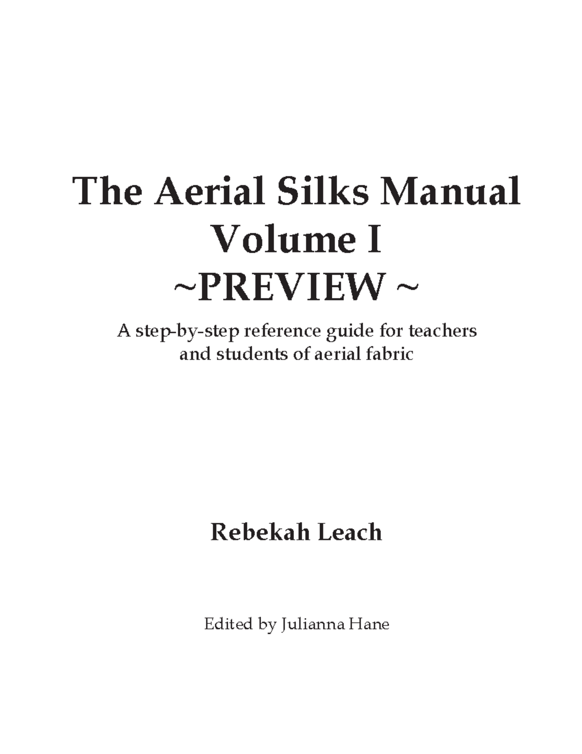 Silks Book Preview - The Aerial Silks Manual Volume I ~PREVIEW ~ A step ...