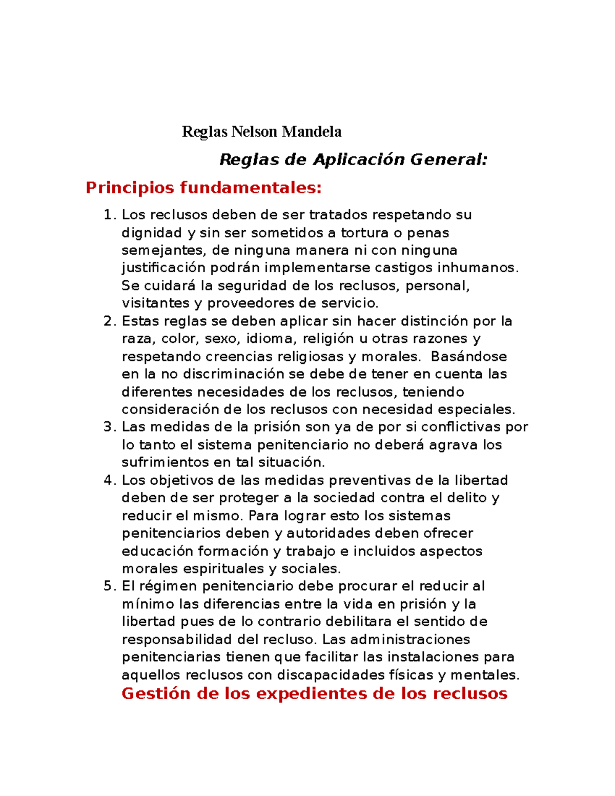 Reglas Nelson Mandela - Reglas Nelson Mandela Reglas de Aplicación General: Principios - Studocu