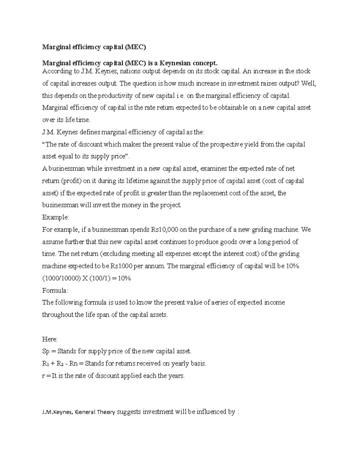 Marginal efficiency capital - According to J. Keynes, nations output ...