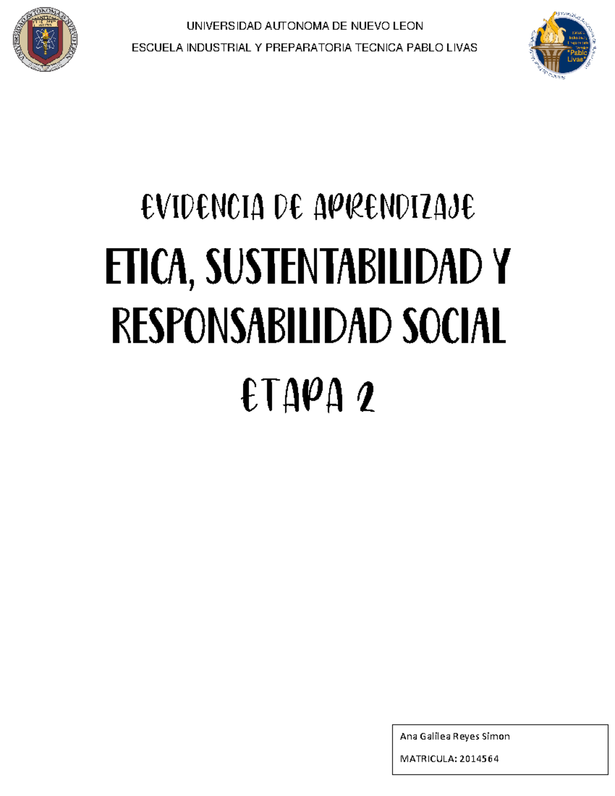 EV2 AGRS Etica Y Sustentabilidad - ETICA, SUSTENTABILIDAD Y RESPONSABILIDAD SOCIAL UNIVERSIDAD ...