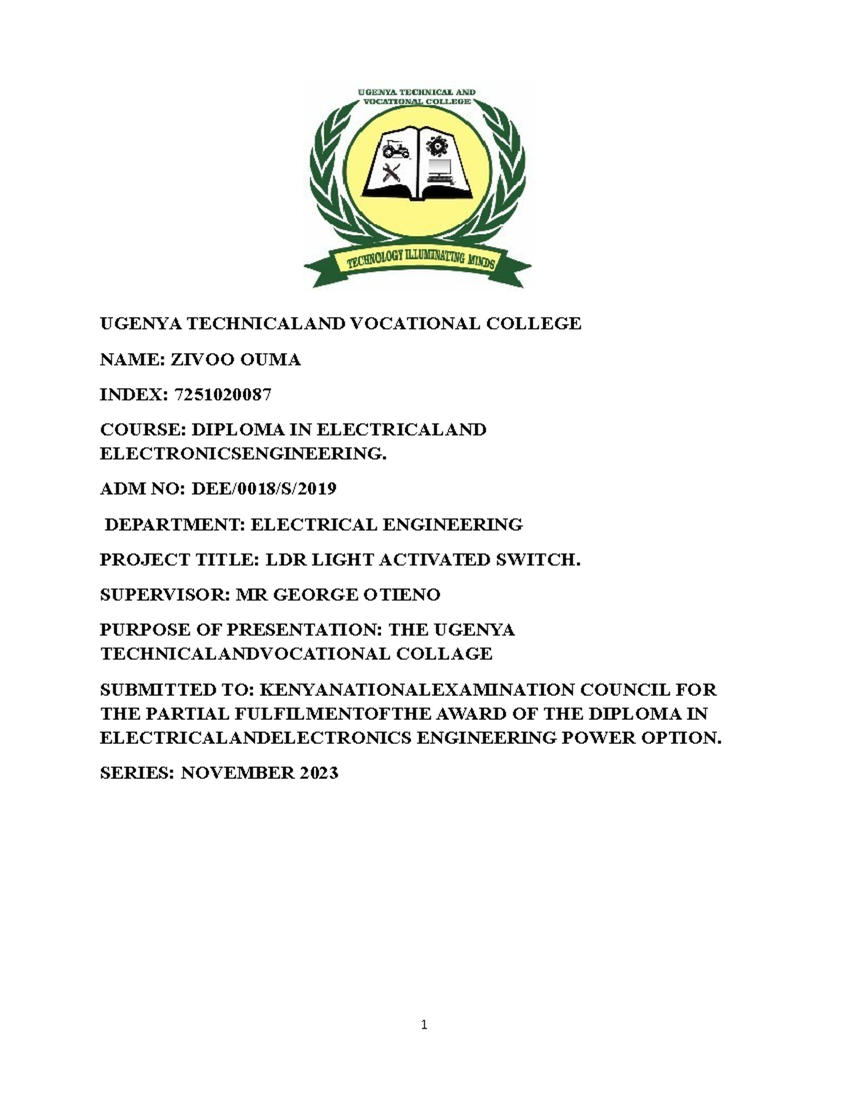 Light activated switch-zivoo - UGENYA TECHNICALAND VOCATIONAL COLLEGE ...