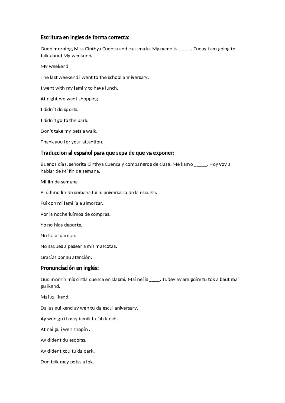 Escritura en ingles de forma correcta - My name is _____. Today i am ...