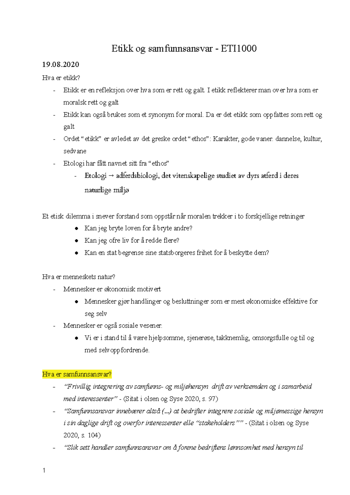Etikk og samfunnsansvar - ETI1000 - Hva er etikk? - Etikk er en refleksjon over hva som er rett ...