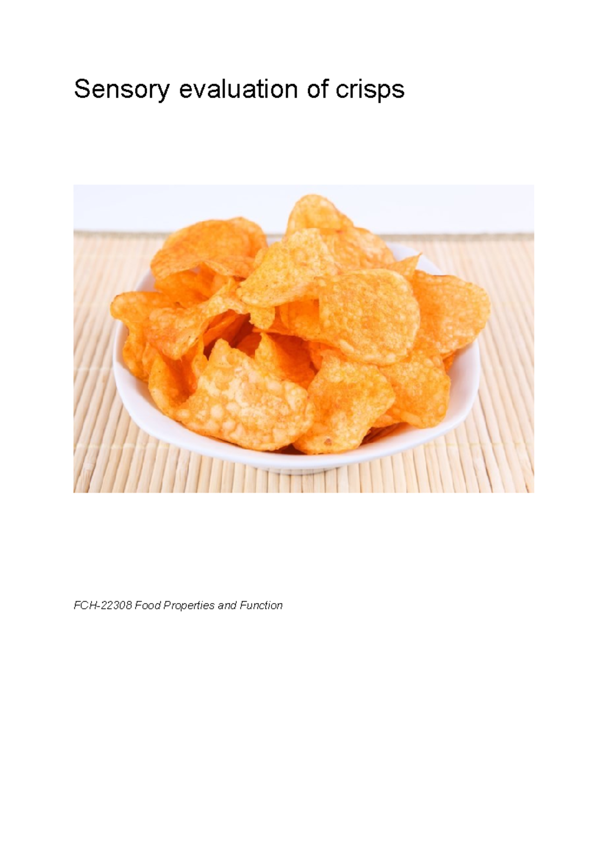 Report sensory analysis crisps - Sensory evaluation of crisps FCH-22308 ...