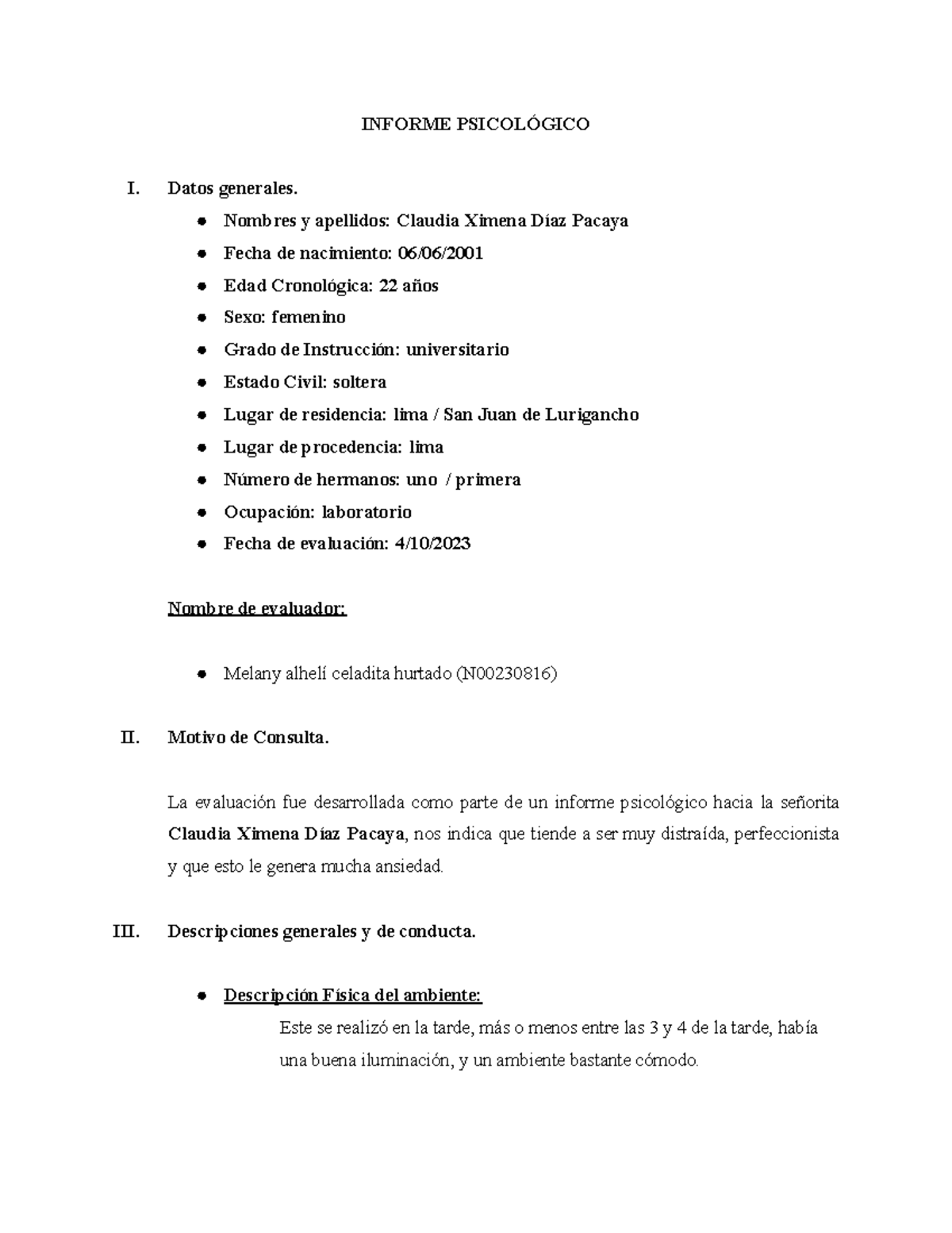 Informe Psicológico Completo - INFORME PSICOLÓGICO I. Datos generales. Nombres y apellidos ...