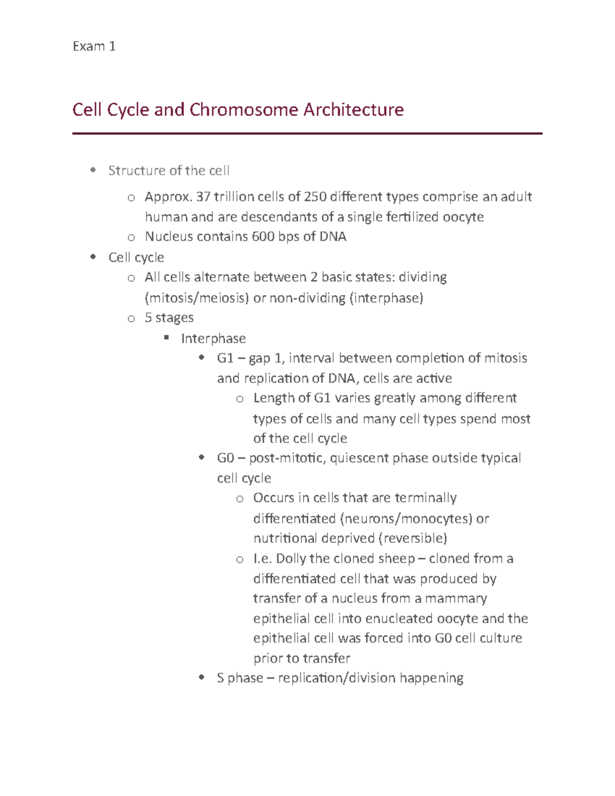 Cell Cycle and Chromosome Architecture Dr Skow BIMS 320 - Exam 1 Cell ...