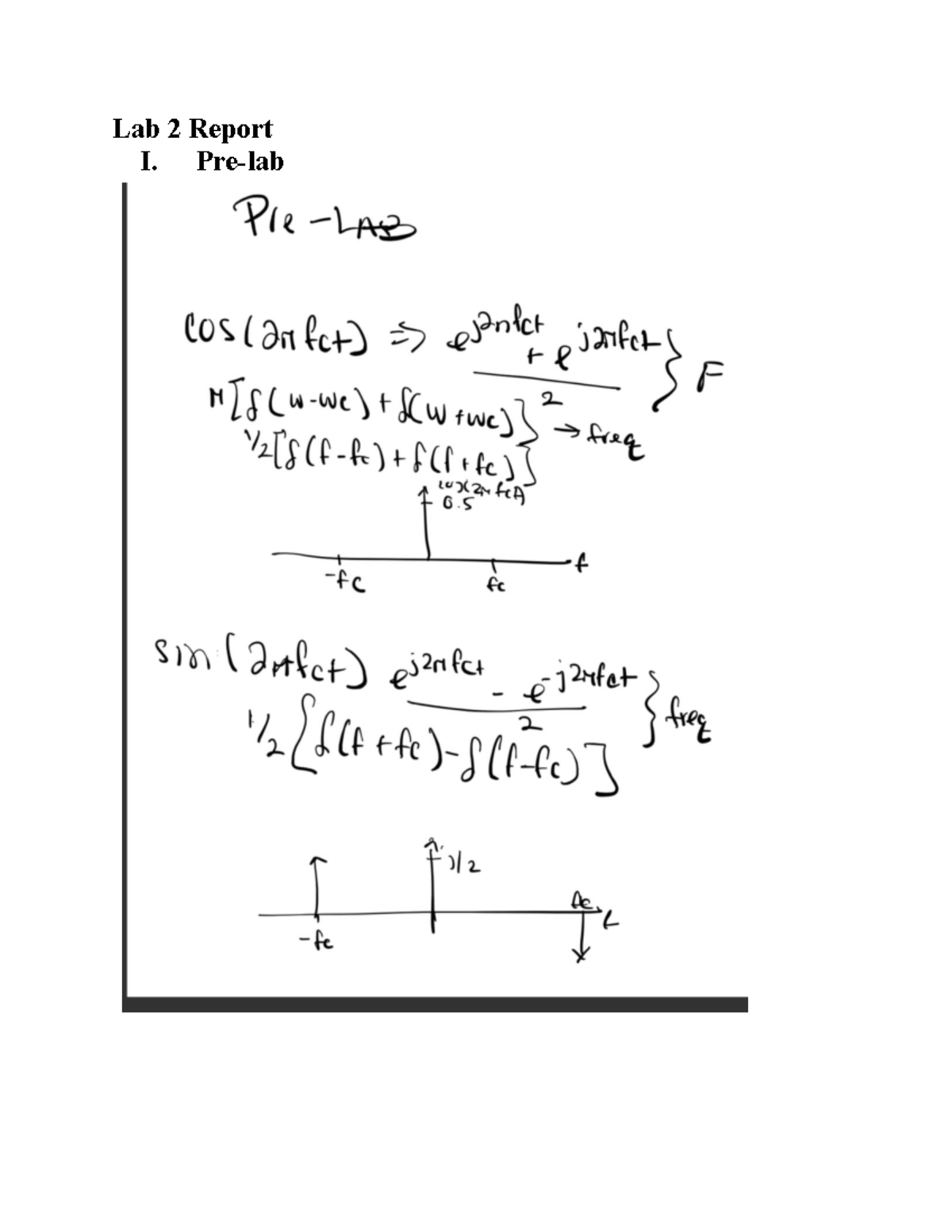 Lab 2 Report - lab 2 - Lab 2 Report I. Pre-lab Figure 0: Lowpass Filter ...