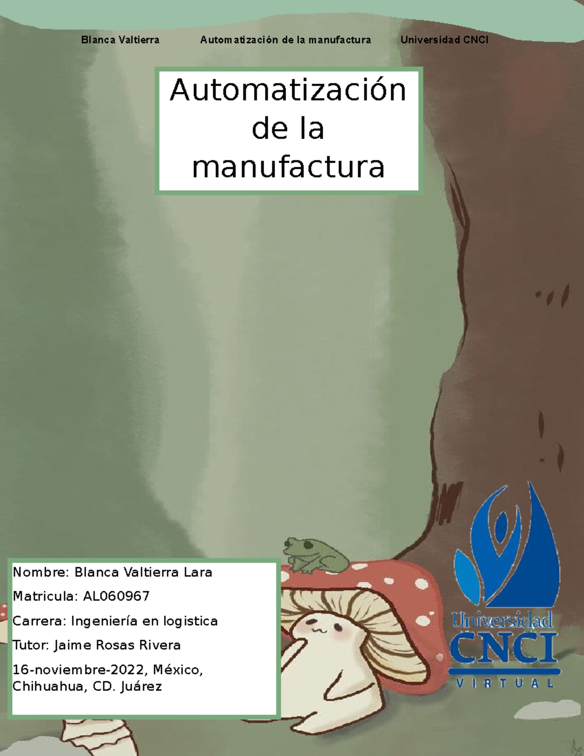 Proyecto Modular Automatización de la manufactura - Automatización de la manufactura Nombre ...