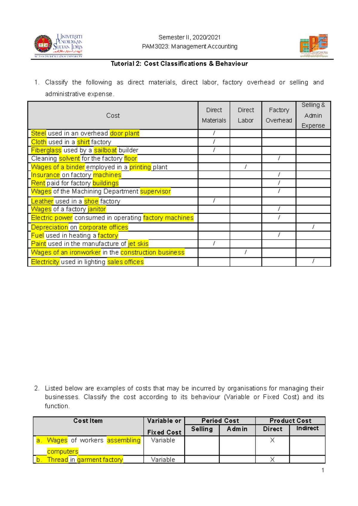 Tutorial 2 Cost Classications & Behaviour - Semester II, 2020/ PAM3023: Management Accounting ...