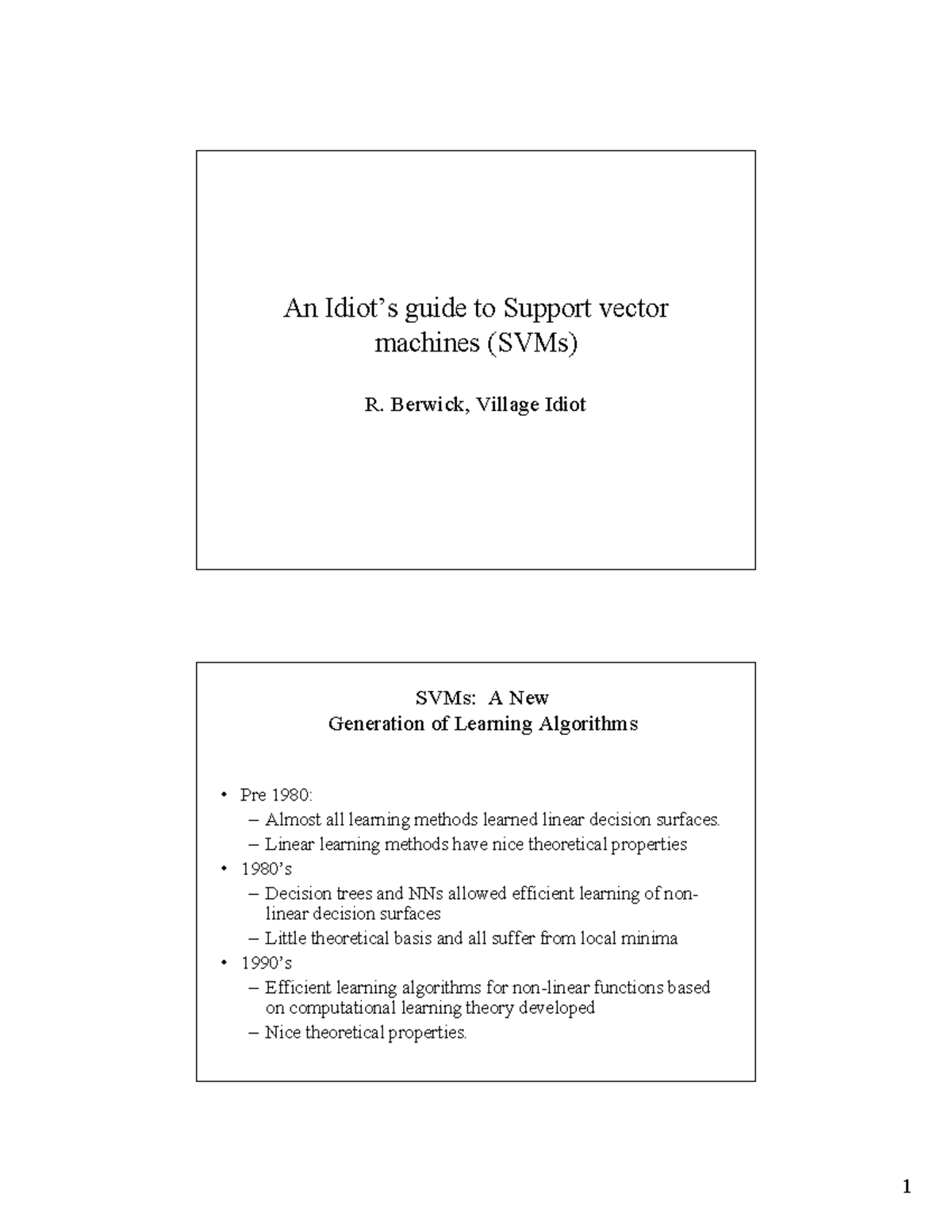 Svm notes long 08 - Read Please - An Idiot’s guide to Support vector ...