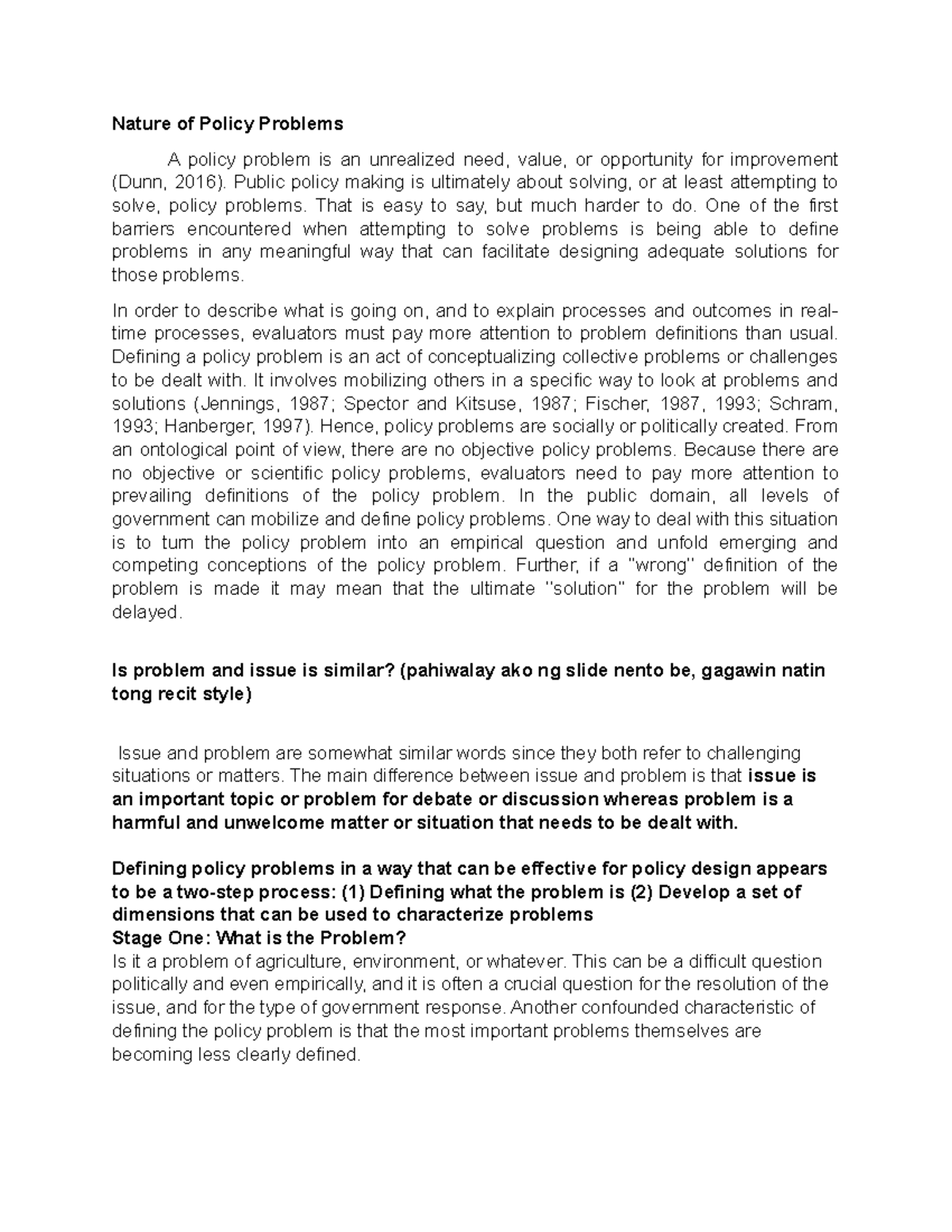 Nature of Policy Problems - Public policy making is ultimately about ...