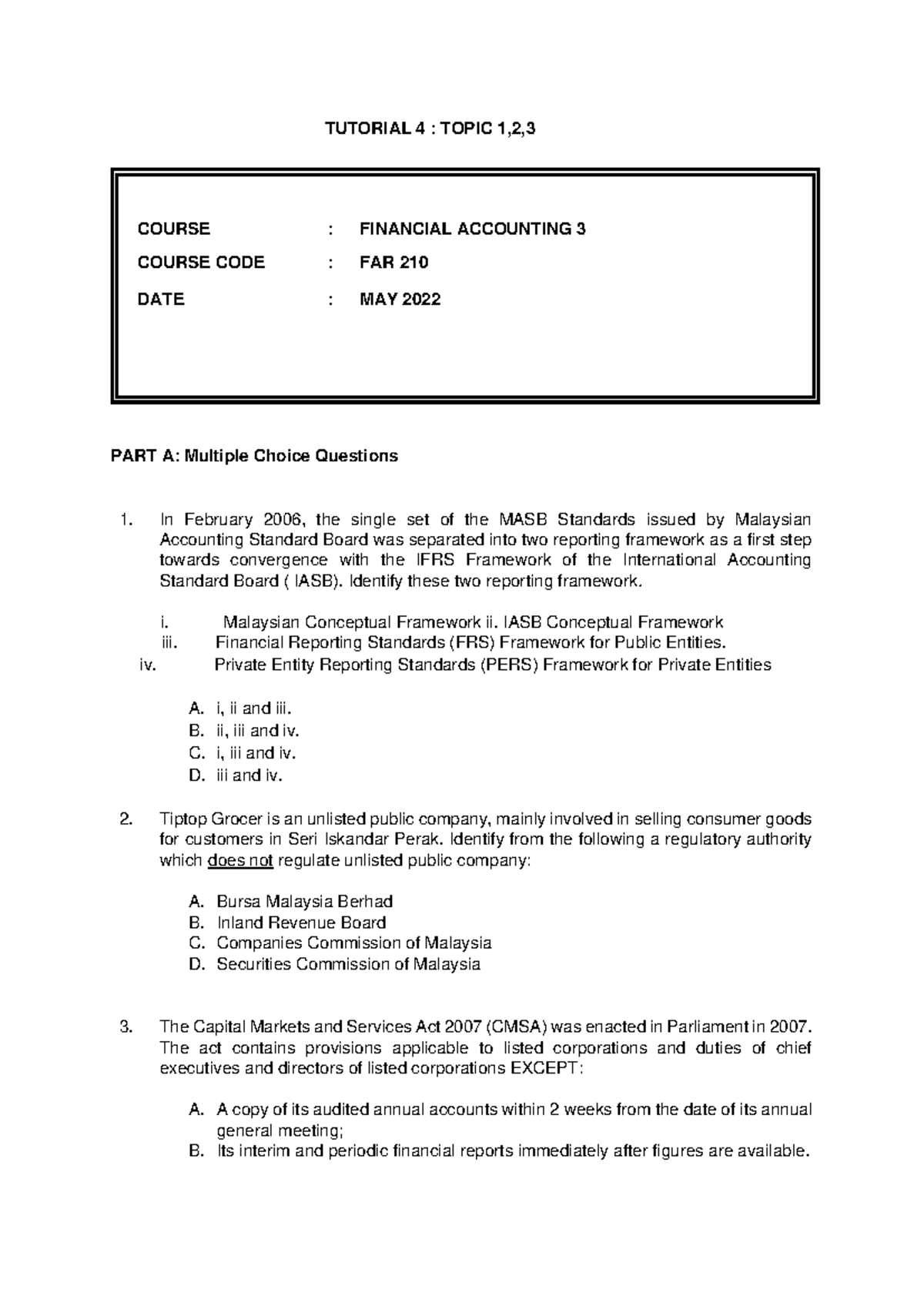 Topic 1 2 3 Tutorial MAY2022 Qnew - TUTORIAL 4 : TOPIC 1,2, COURSE ...