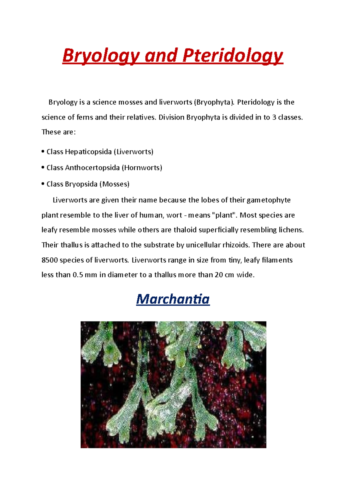 Bryology and Pteridology - Bryology and Pteridology Bryology is a science mosses and liverworts ...