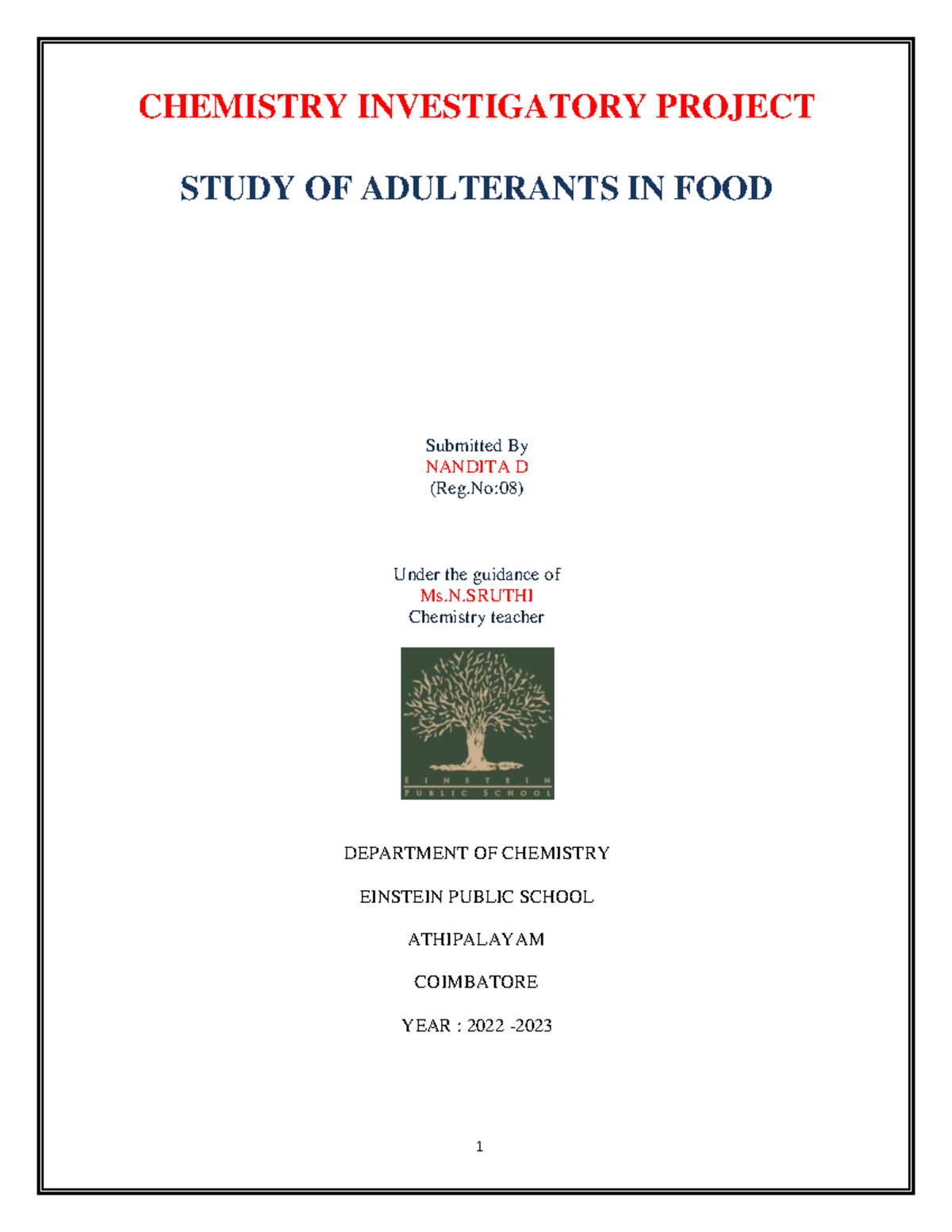 3. Study OF Adulterants IN FOOD - CHEMISTRY INVESTIGATORY PROJECT STUDY ...
