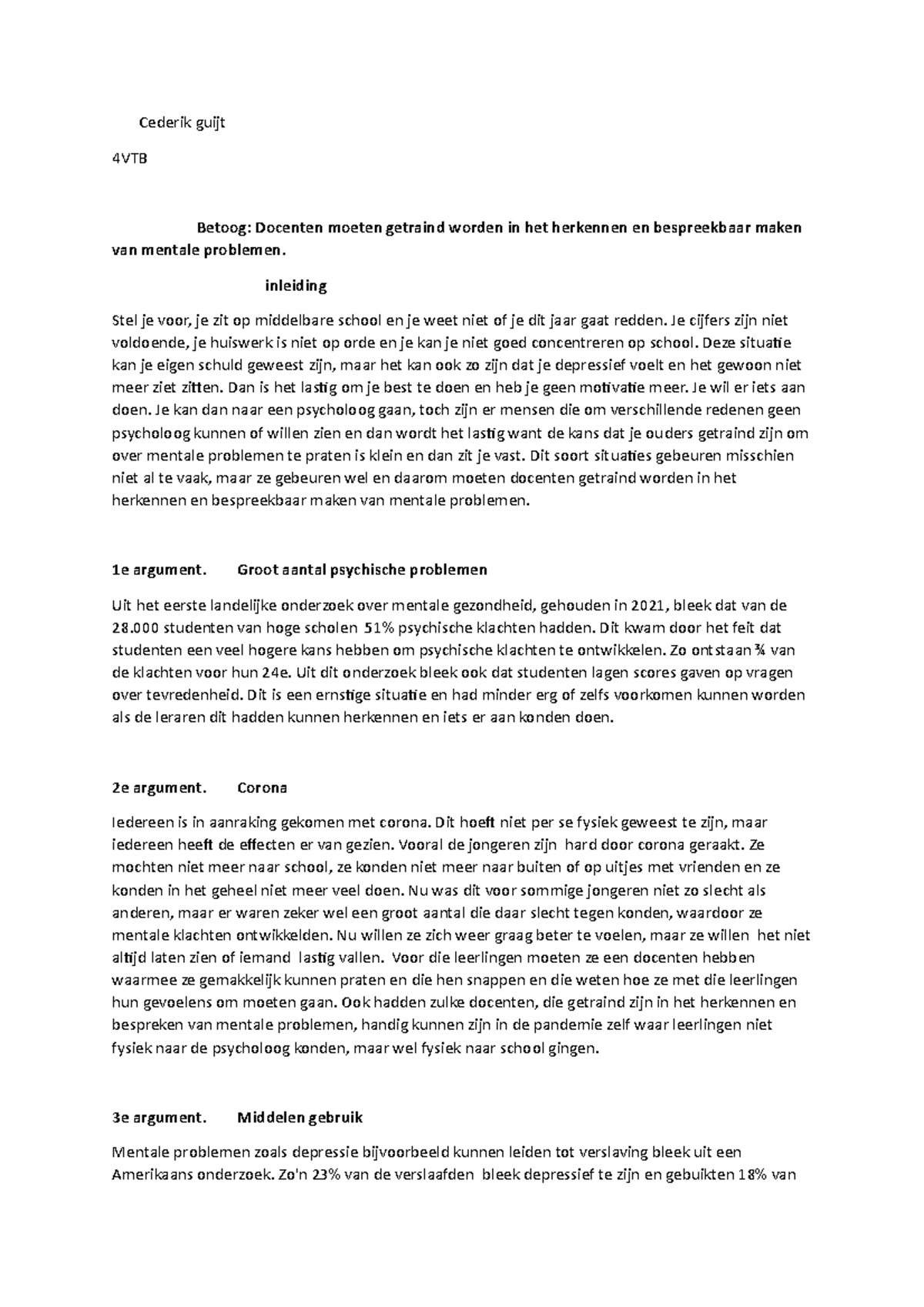 Betoog NL1 copy - Cederik guijt 4VTB Betoog: Docenten moeten getraind ...