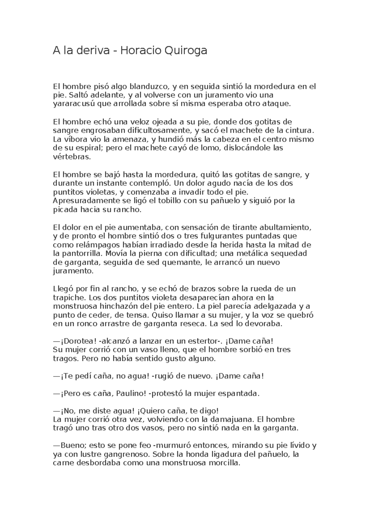 A la deriva. Horacio Quiroga - A la deriva - Horacio Quiroga El hombre ...